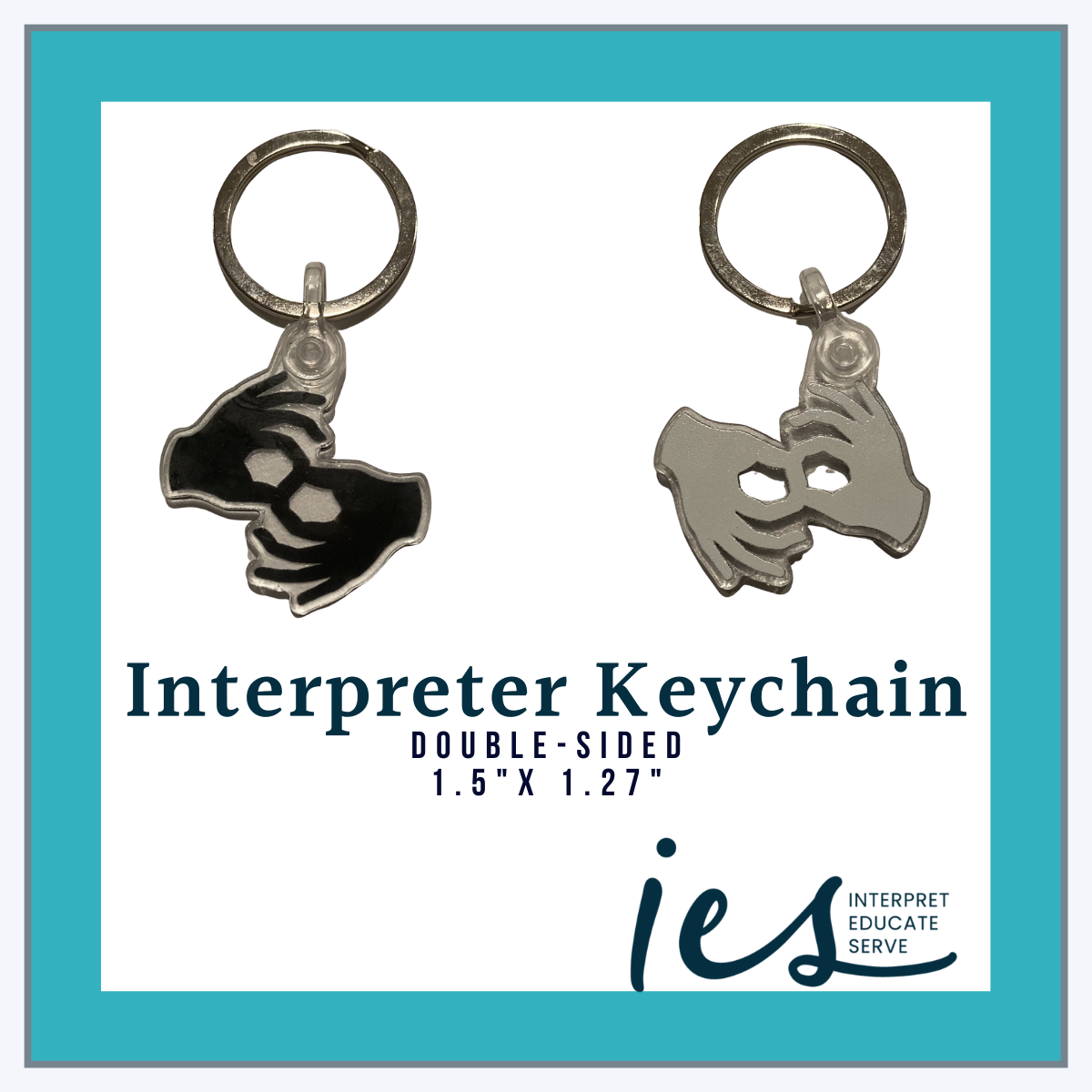 Interpreter Keychain – Interpret Educate Serve